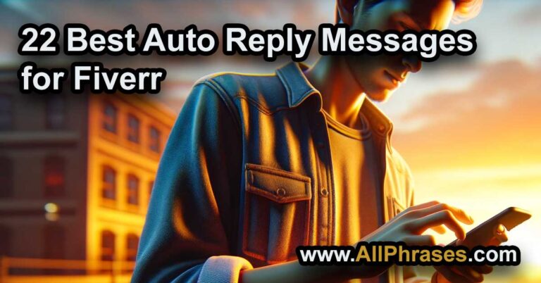 22 Best Auto Reply Messages for Fiverr - All Phrases